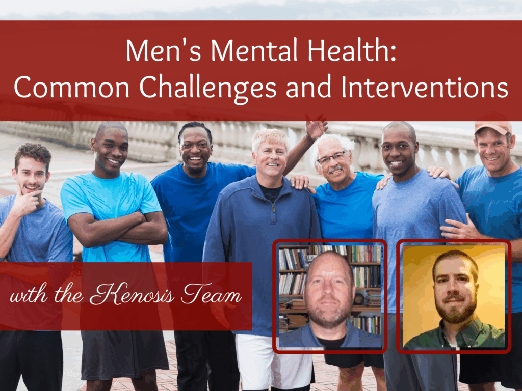 Men's Mental Health: Common Challenges and Interventions as Told by 4 ...