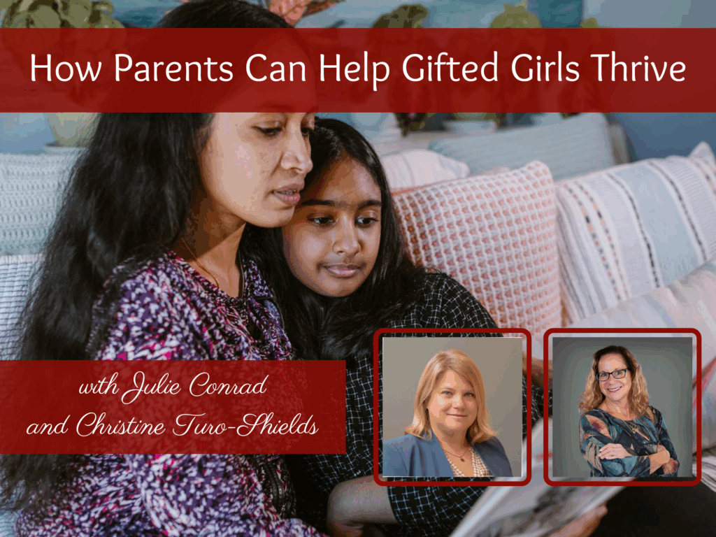 How Parents Can Help Gifted Girls Thrive - Kenosis Counseling Center